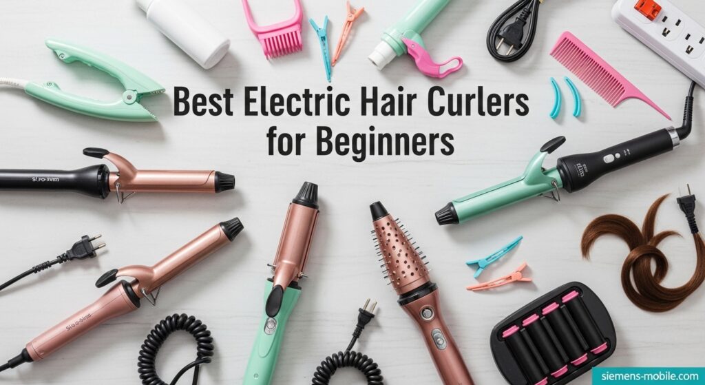 10 Best Electric Hair Curlers for Beginners (March 2026) Easy-to-Use ...