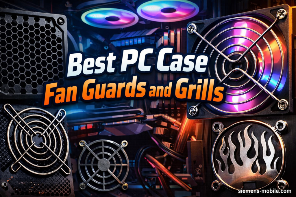 8 Best PC Case Fan Guards and Grills (March 2026) Tested