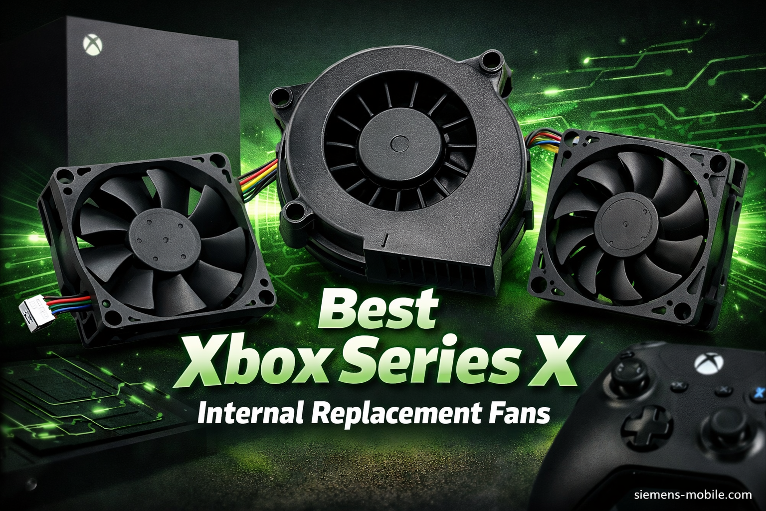 8 Best Xbox Series X Internal Replacement Fans (March 2026) Guide