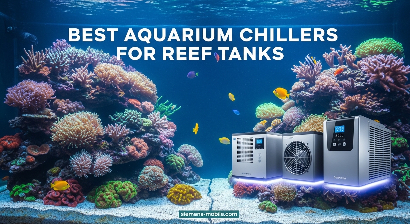 8 Best Aquarium Chillers for Reef Tanks (April 2026) Expert Reviews